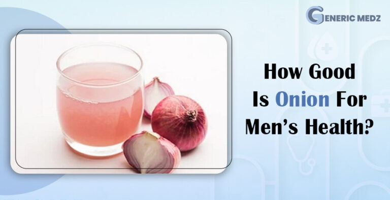 How Good Is Onion For Men's Health